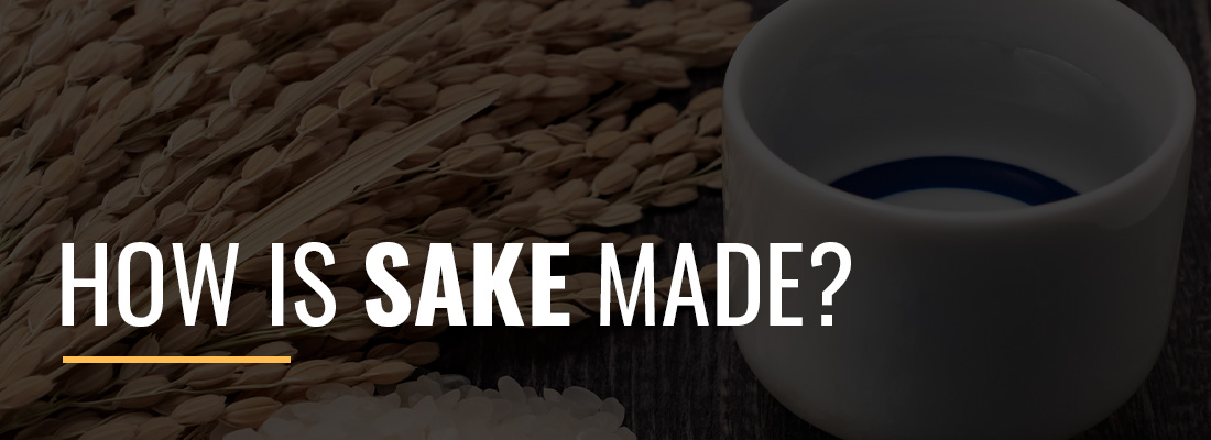How Is Sake Made? | Step-by-Step Sake Brewing Process